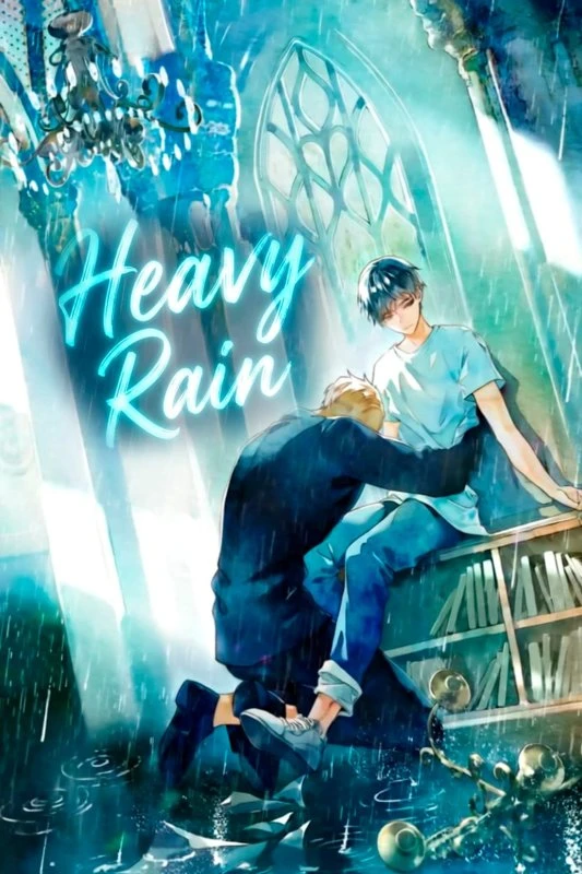 Heavy Rain [Ongoing] – read novel online on BornToBeNovel